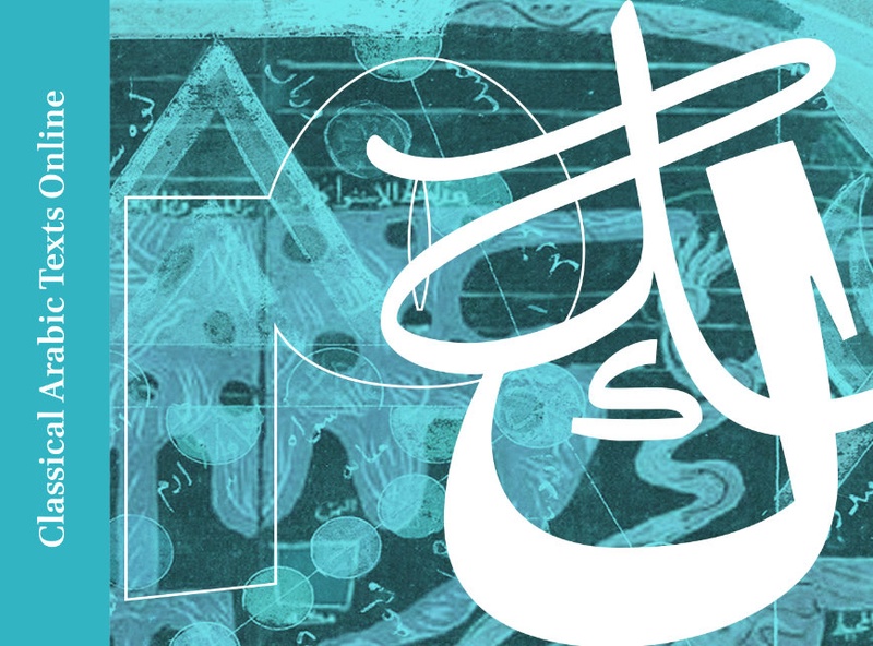 Classic Arabic Texts Online | Scholarly Editions